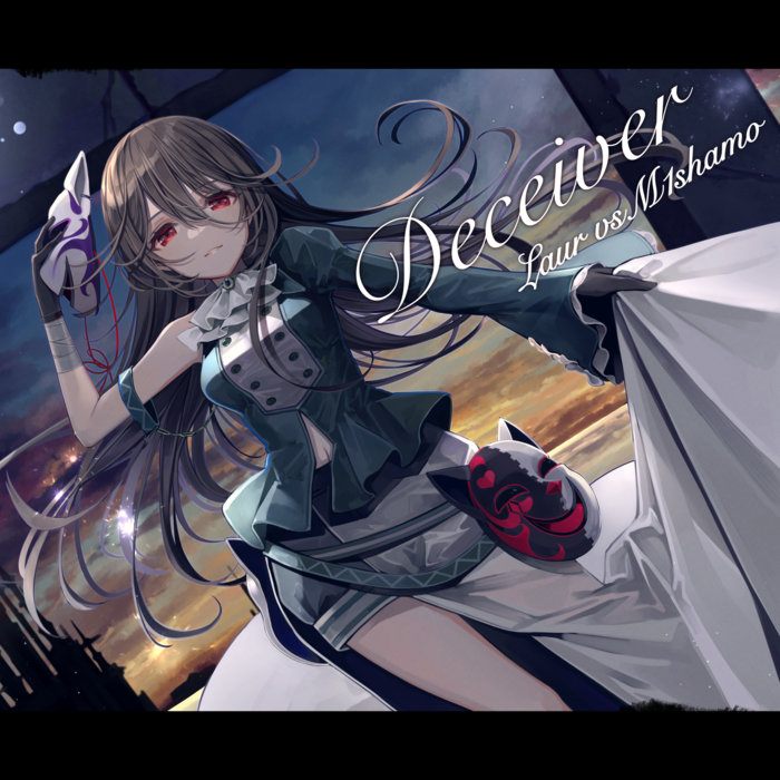 Deceiver | Laur, M1shamo | Laur