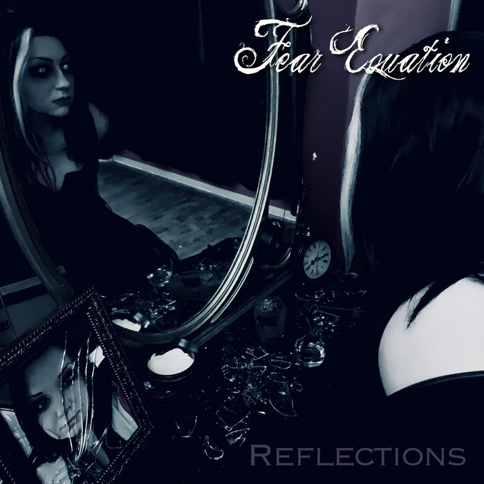 Reflections | Fear Equation