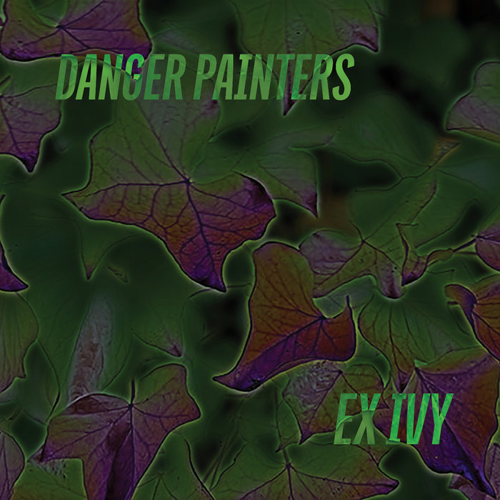 Ex Ivy | Danger Painters