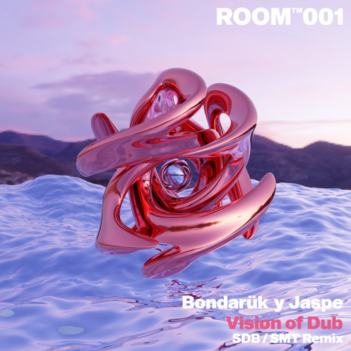 Vision of Dub [ROOM™001] | Bondaruk , Jaspe | ROOM.