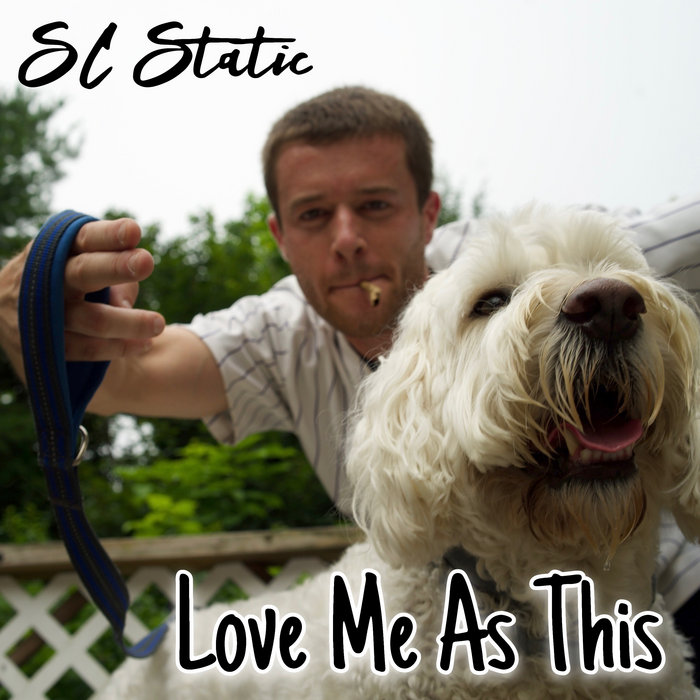 Love Me As This | SC Static & Kulya | SC Static