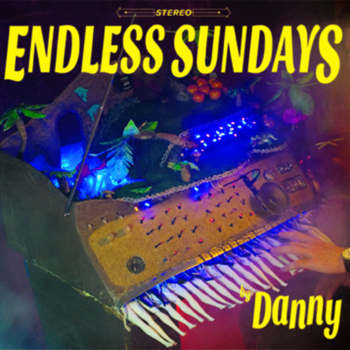 Endless Sundays | Danny