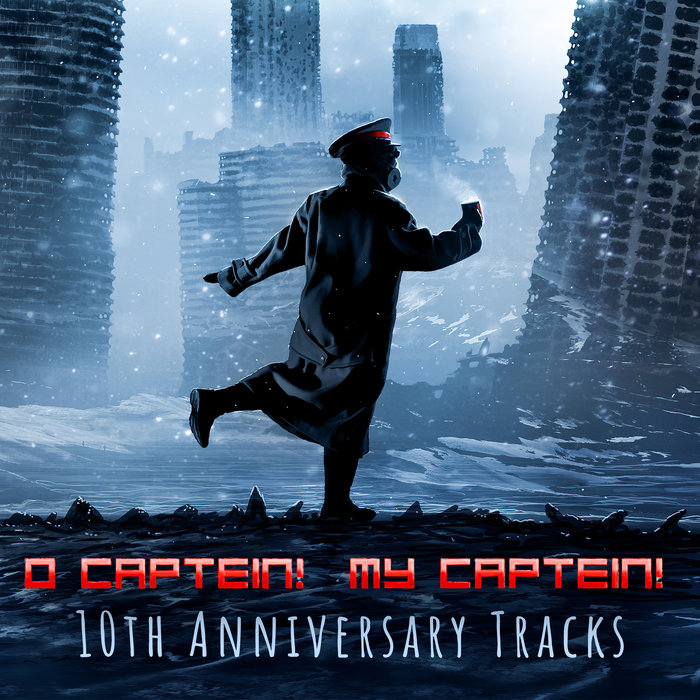 O Captein! My Captein! 10th Anniversary EP | Romantically Apocalyptic