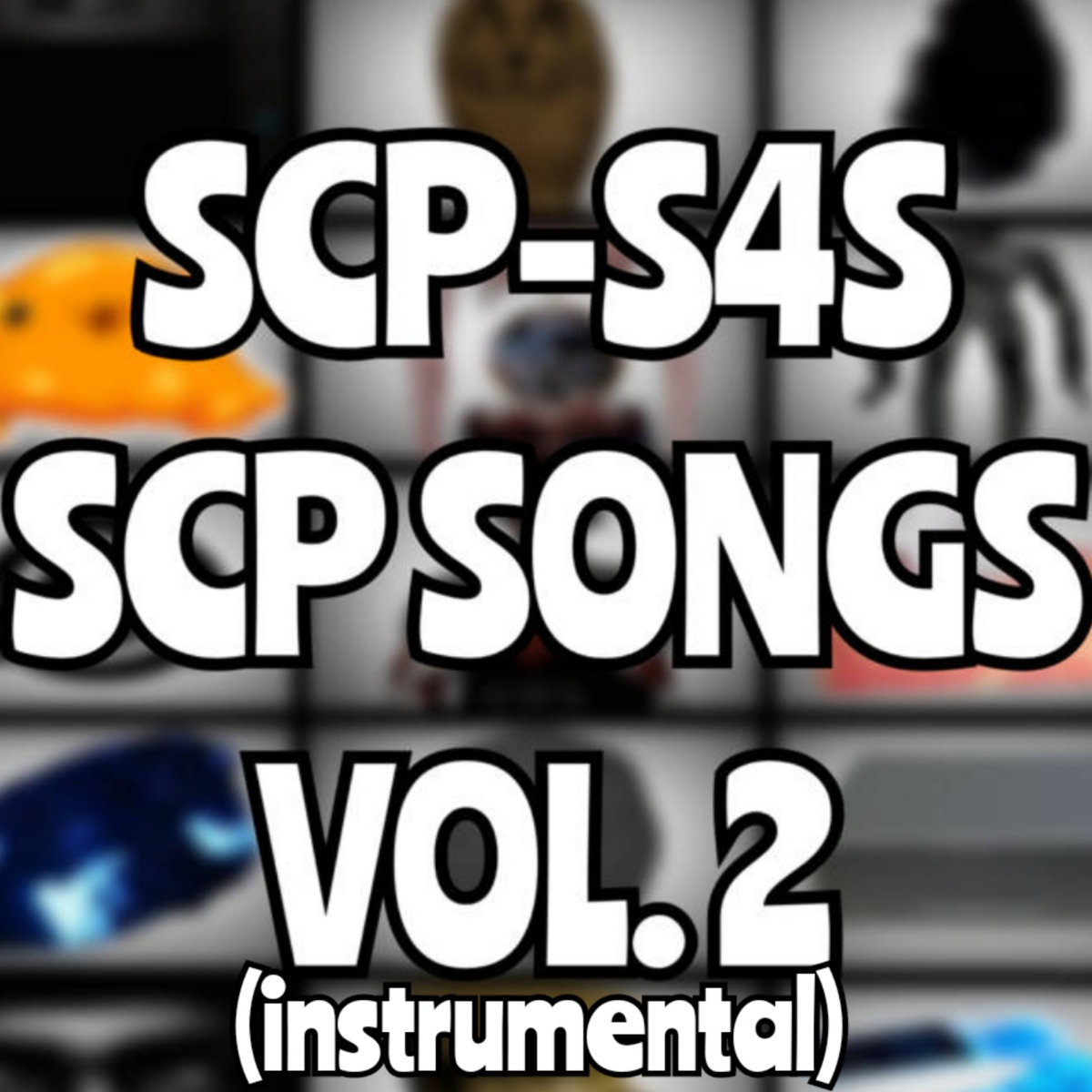 SCP SONGS VOL. 2 (instrumental) | SCP-S4S
