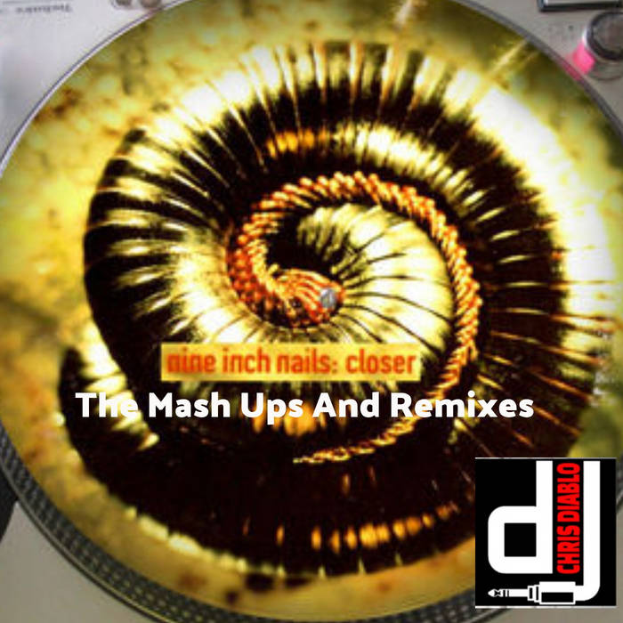 Nine Inch Nails Closer Closer (Deviation) — Nine Inch Nails