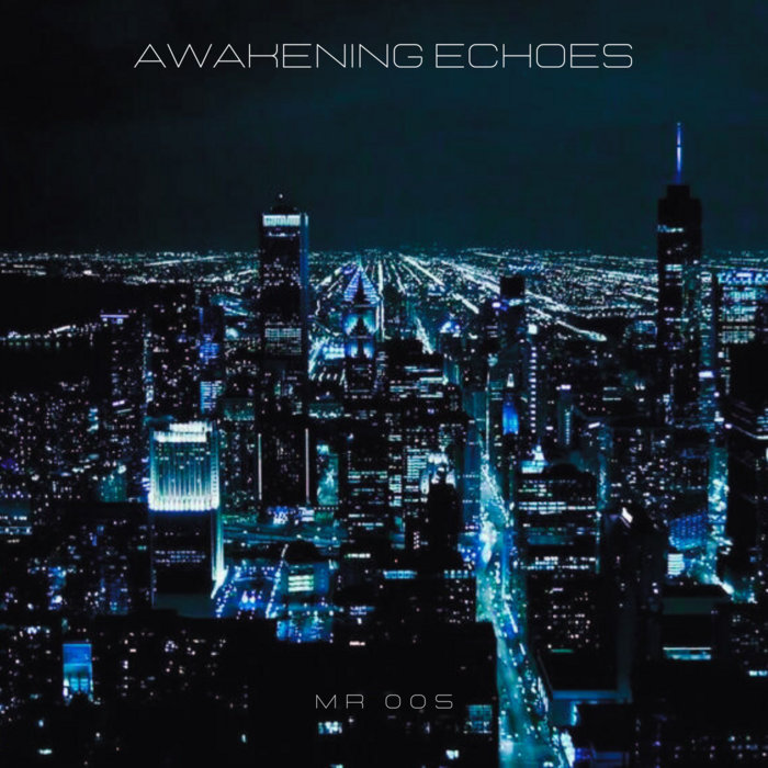 Awakening Echoes | Mr005