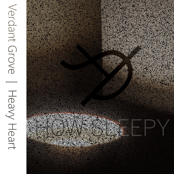 Verdant Grove | How Sleepy