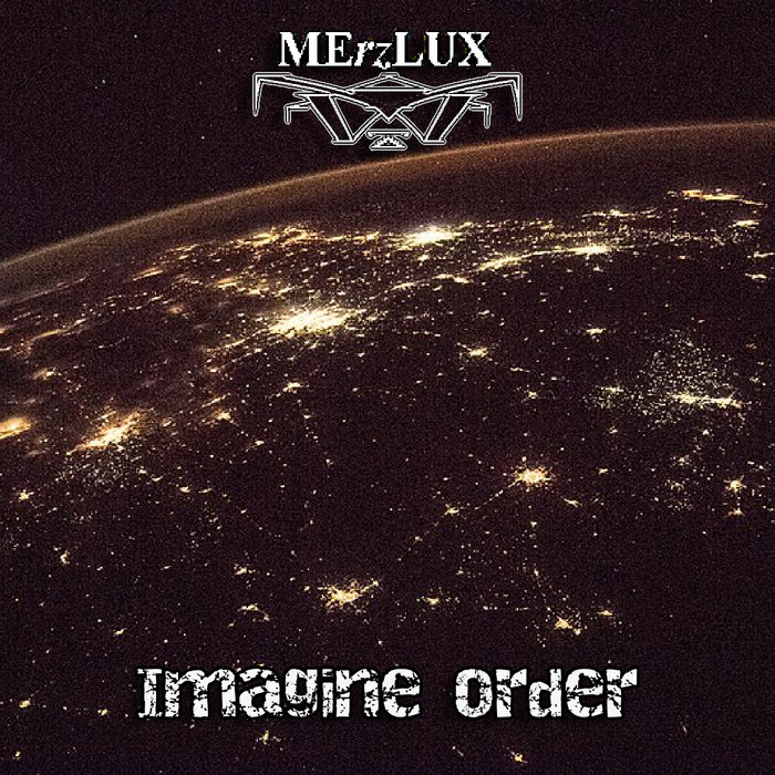 Imagine Order | Merzlux | Merzlabel