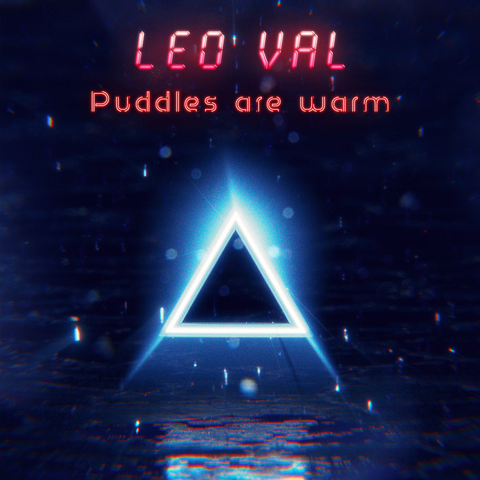 Puddles are warm | Leo Val