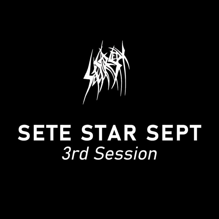 3rd Session | SETE STAR SEPT