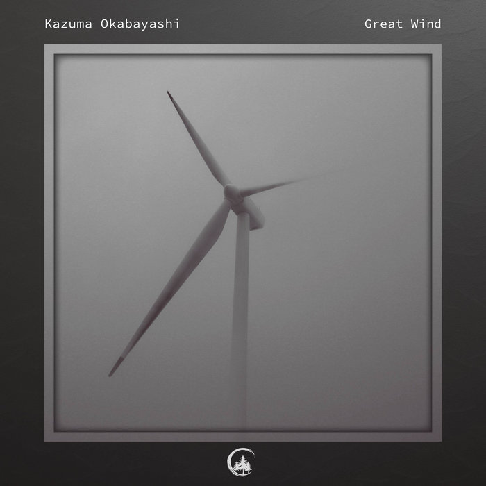Great Wind | Kazuma Okabayashi