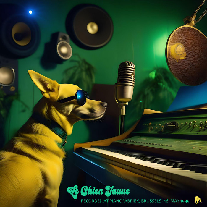 LE CHIEN JAUNE - 02. SANS JAMAIS LE DIRE (EP Live At Pianofabriek - 16 ...