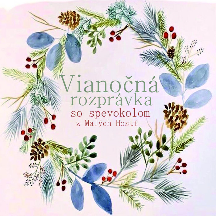 Vianočná rozprávka so spevokolom (z Malých Hostí) | Spevokol Malé Hoste