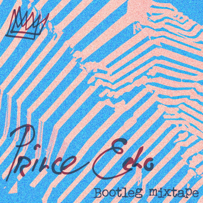 Prince Echo - Bootleg Mixtape | Prince Echo