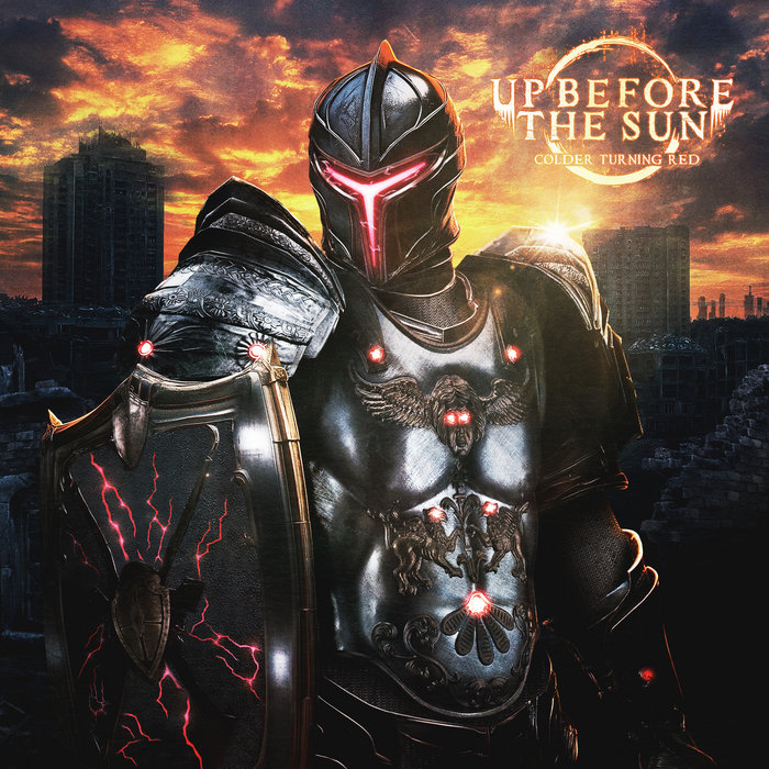 Colder Turning Red | Up Before The Sun