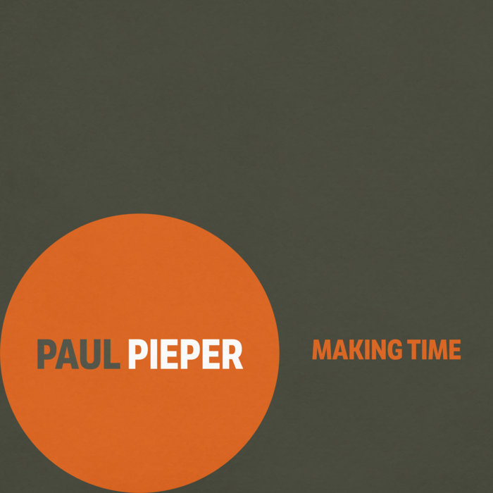 Making Time | Paul Pieper