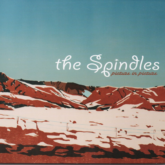 Picture In Picture | The Spindles