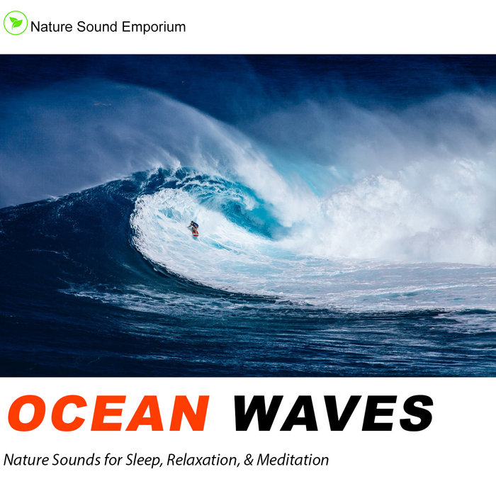 Ocean Waves - Nature Sounds | Nature Sound Emporium