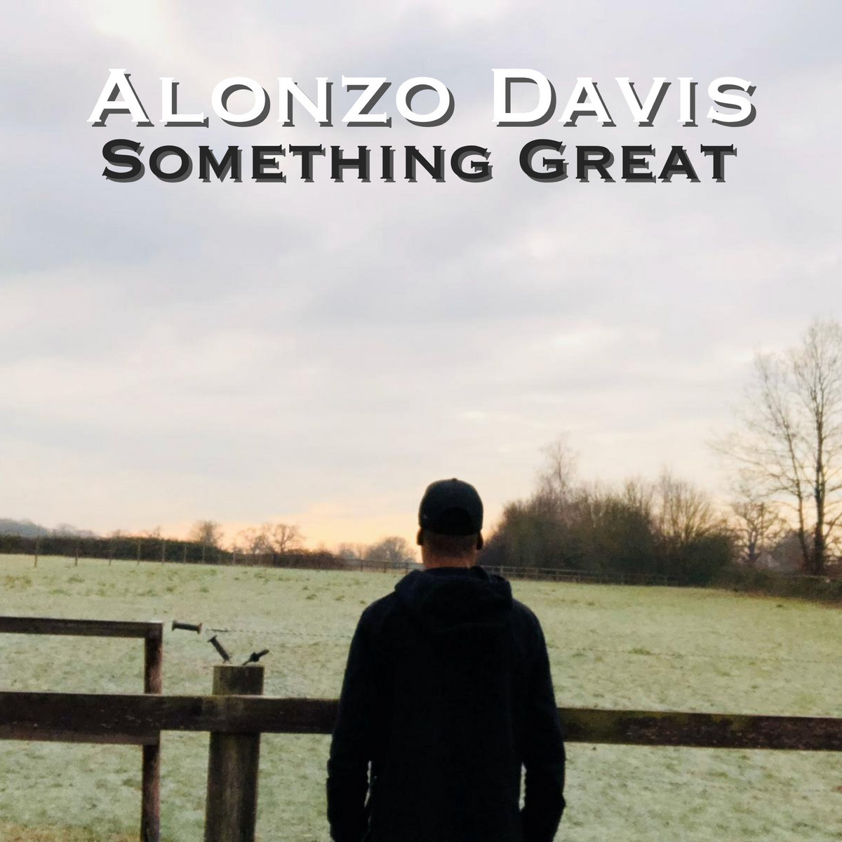 Something Great - Single | Alonzo Davis