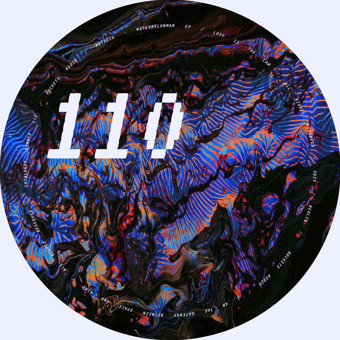 ROCKBCE110 / Matheiu - Watermelon Man Ep | Matheiu | Rockets Audio