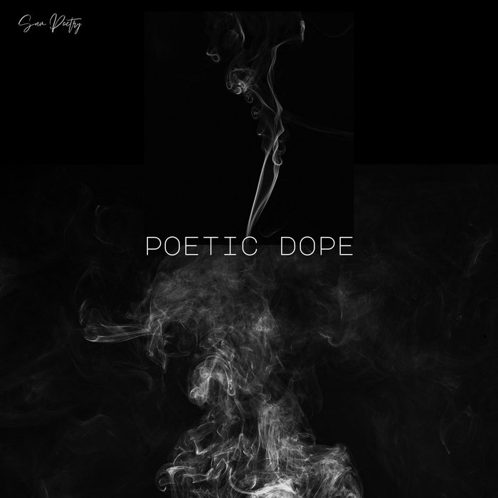 POETIC DOPE | Sam Poetry
