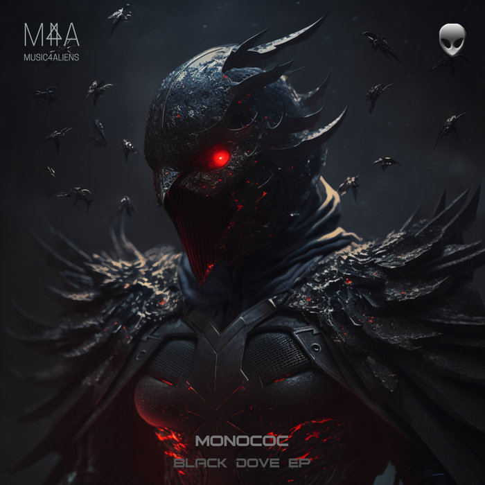 Monococ - Black Dove EP | Music4Aliens