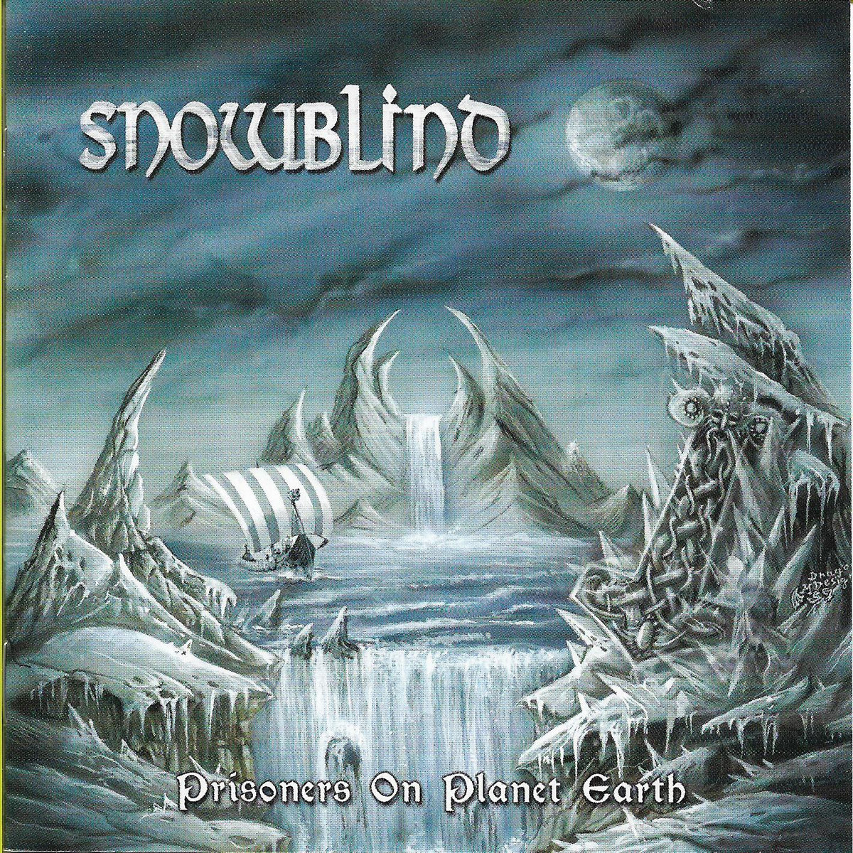 Snowblind "Prisoners On Planet Earth" | Sleaszy Rider SRL