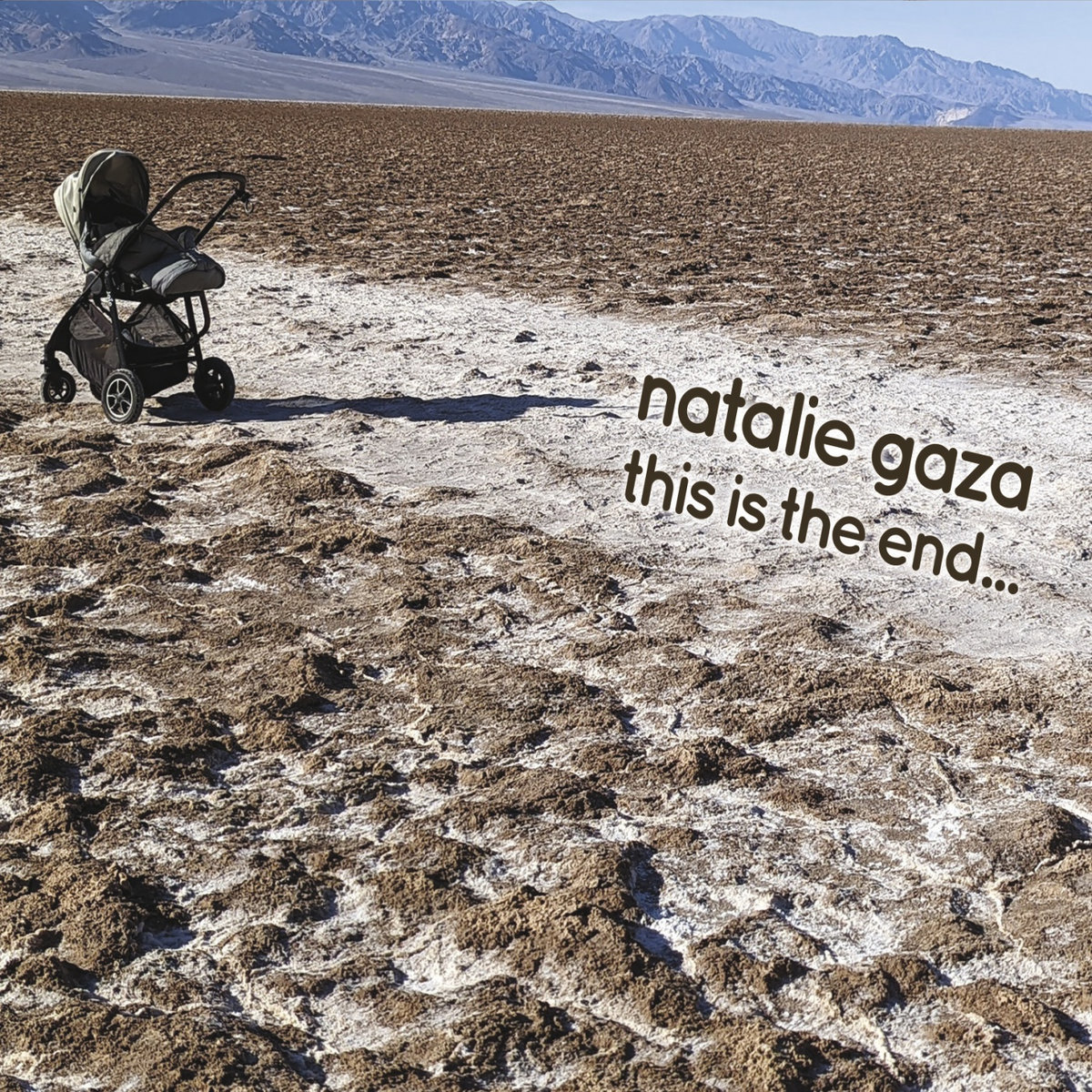 this is the end... | Natalie Gaza