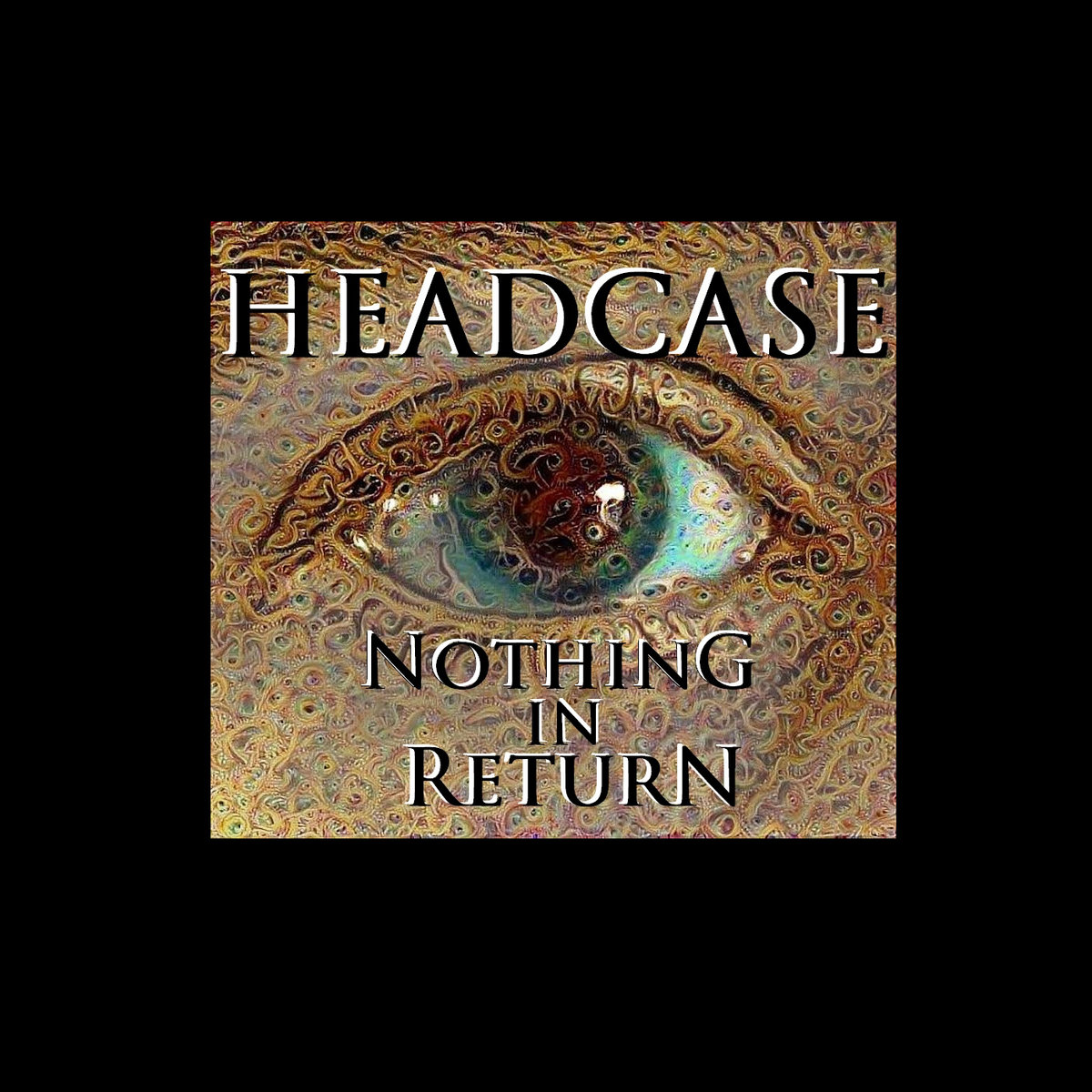 Nothing In Return | Headcase