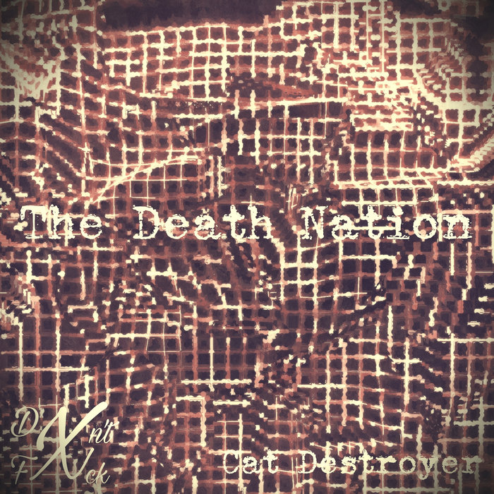 The Death Nation | Cat Destroyer vs Dxn't Fxck | Cat Destroyer
