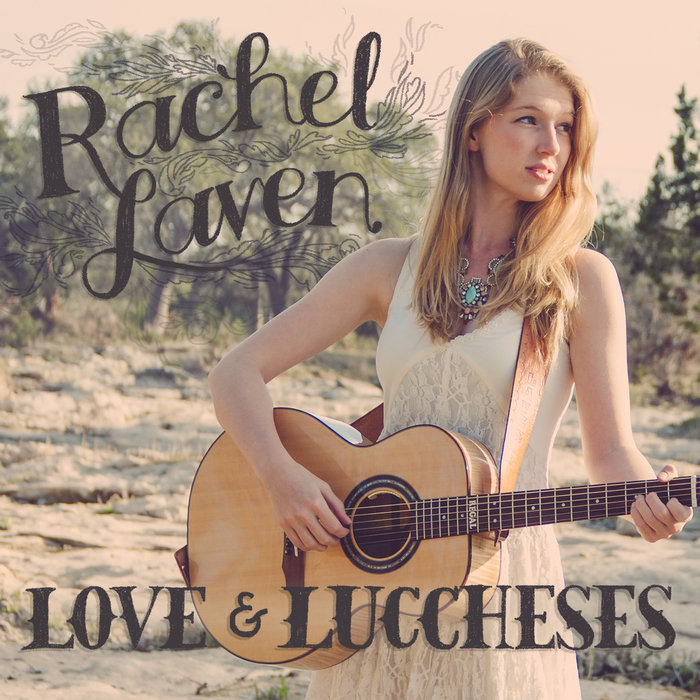 Love & Luccheses | Rachel Laven