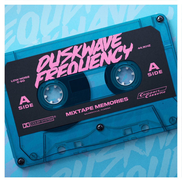 Mixtape Memories | Duskwave Frequency