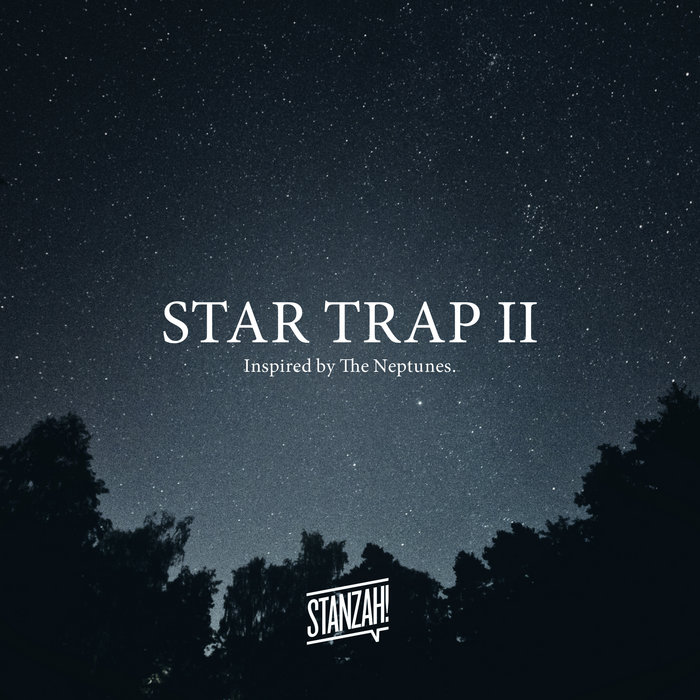 STAR TRAP II | Stanzah!