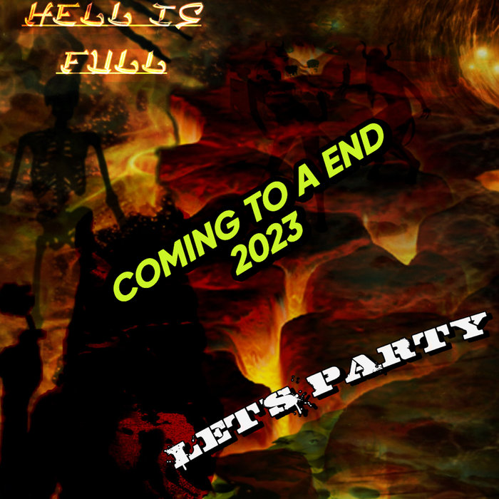 LET'S PARTY | HELL IS FULL