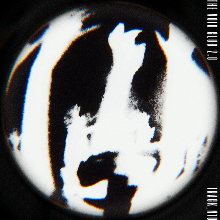 THE VOID CLUB 2.0 | TRACK_N10