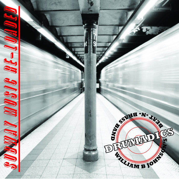 Subway Music Re-Loaded | Drumadics Beat-N-Brass Band