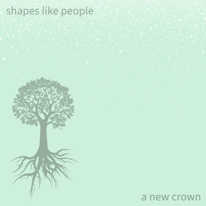 A New Crown | Shapes Like People