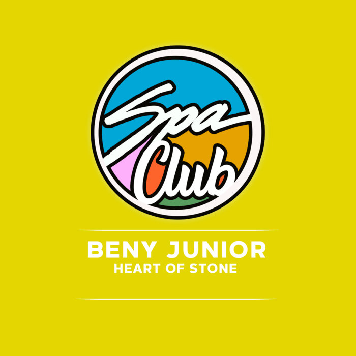 [SPC109] BENY JUNIOR - Heart Of Stone | BENY JUNIOR | Spa In Disco