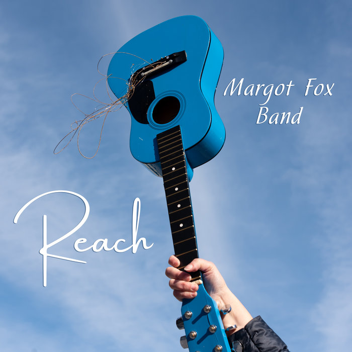 Reach | Margot Fox Band