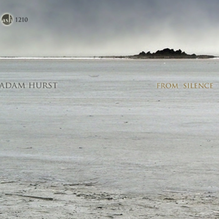 From Silence | Adam Hurst