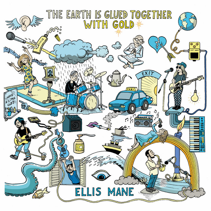 The Earth Is Glued Together With Gold | Ellis Mane