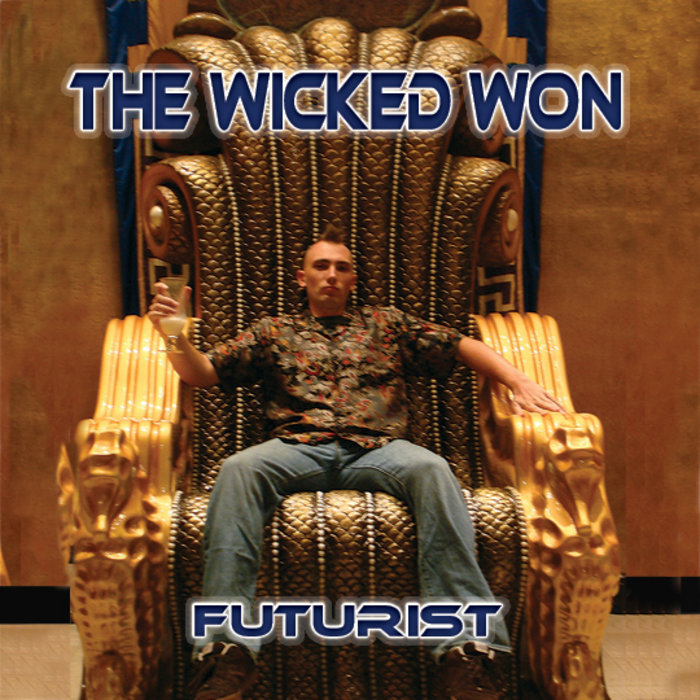 Futurist | The Wicked Won