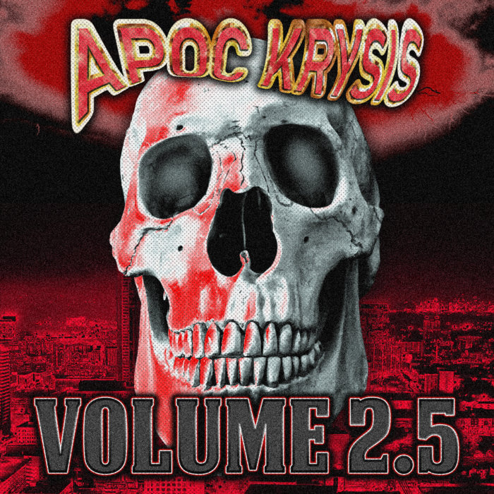 APOC KRYSIS VOL 2.5 | APOC KRYSIS