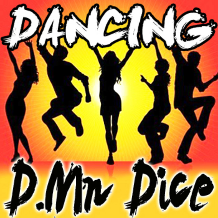 Dancing | Damion Dice
