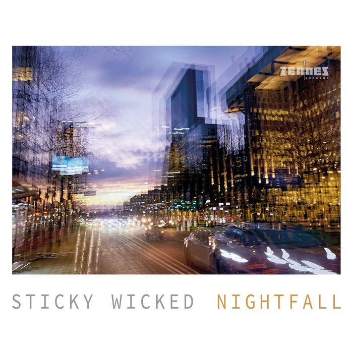Nightfall | Sticky Wicked