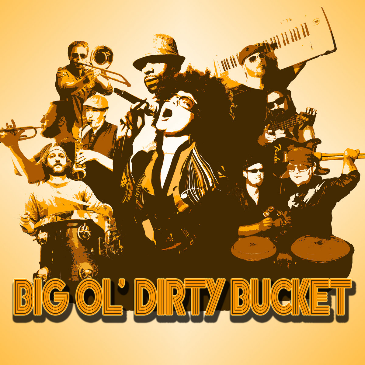 Big Ol' Dirty Bucket | Big Ol' Dirty Bucket