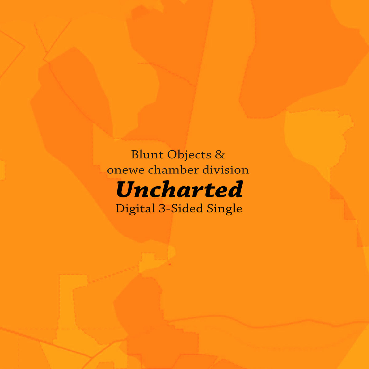 Uncharted 3-sided single | Blunt Objects