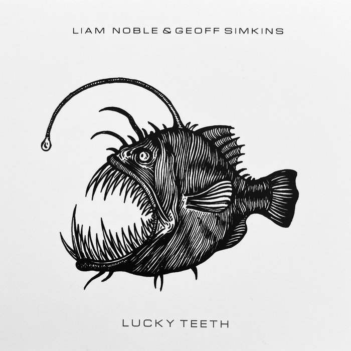 Lucky Teeth | Liam Noble & Geoff Simkins
