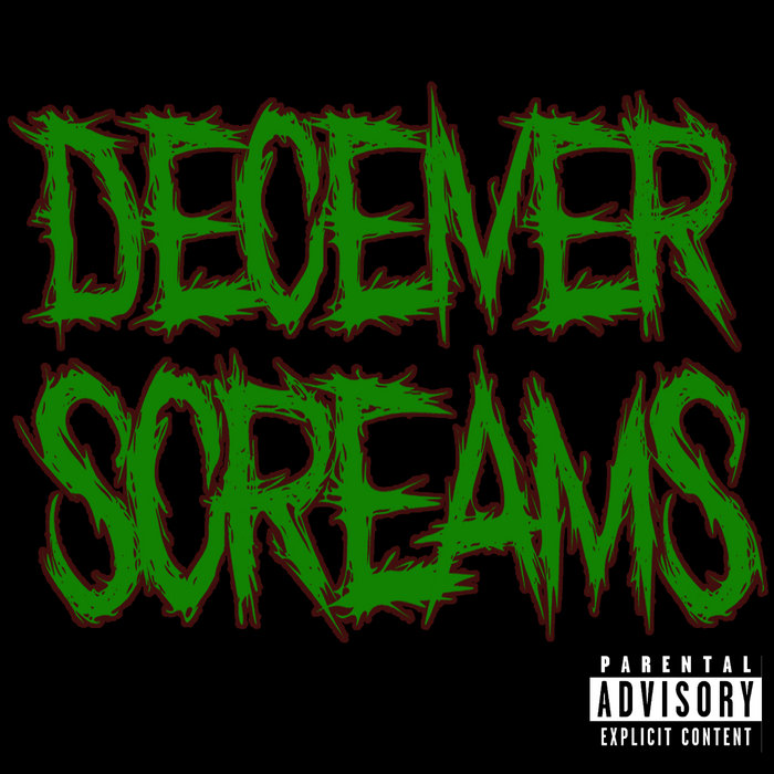 Undying Devotion | Deceiver Screams