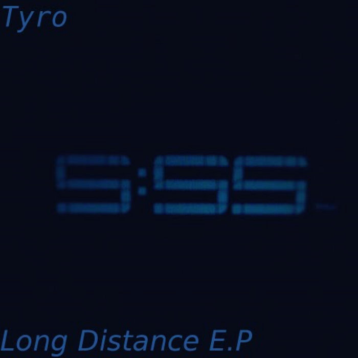 Long Distance EP | Tyro